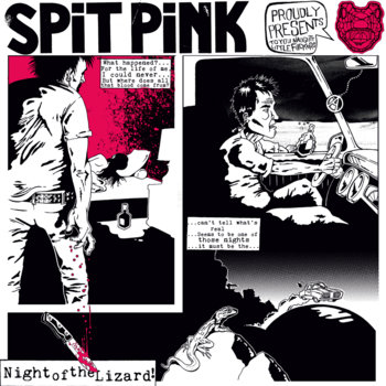 Spit pink: Night of the lizard LP, Dirty Punk Records