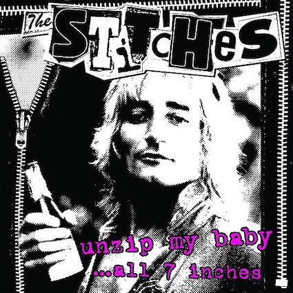 Stitches (The) : Unzip my baby LP, Dirty Punk Records